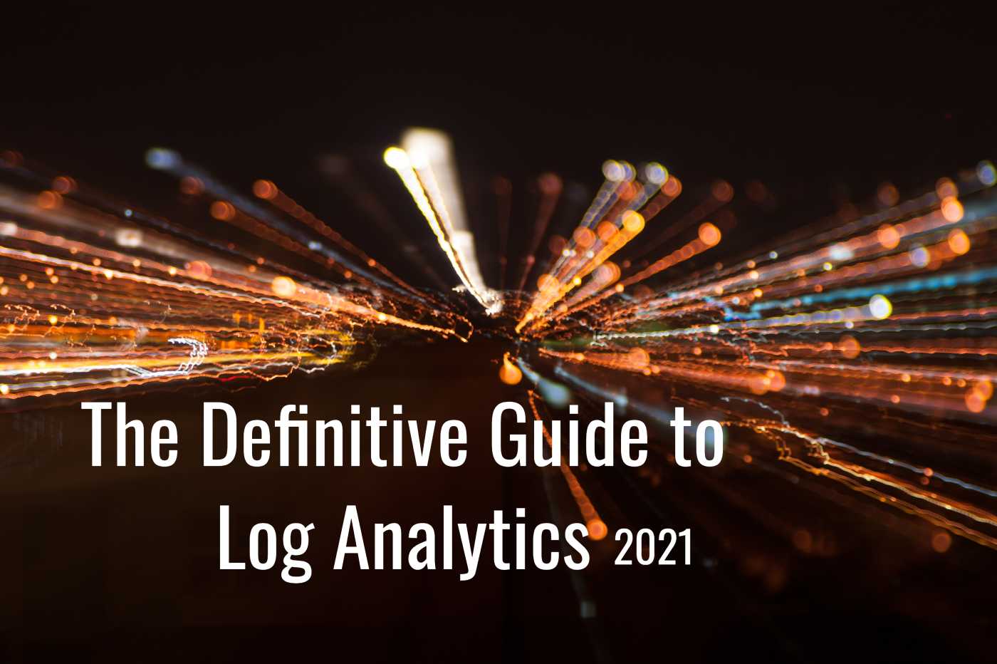 Log Analytics 2021 Guide | ChaosSearch