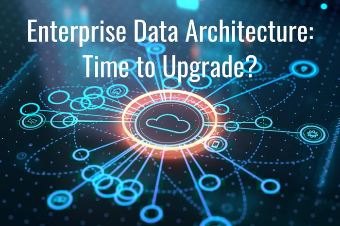 Enterprise Data Architecture: Time to Upgrade? | ChaosSearch